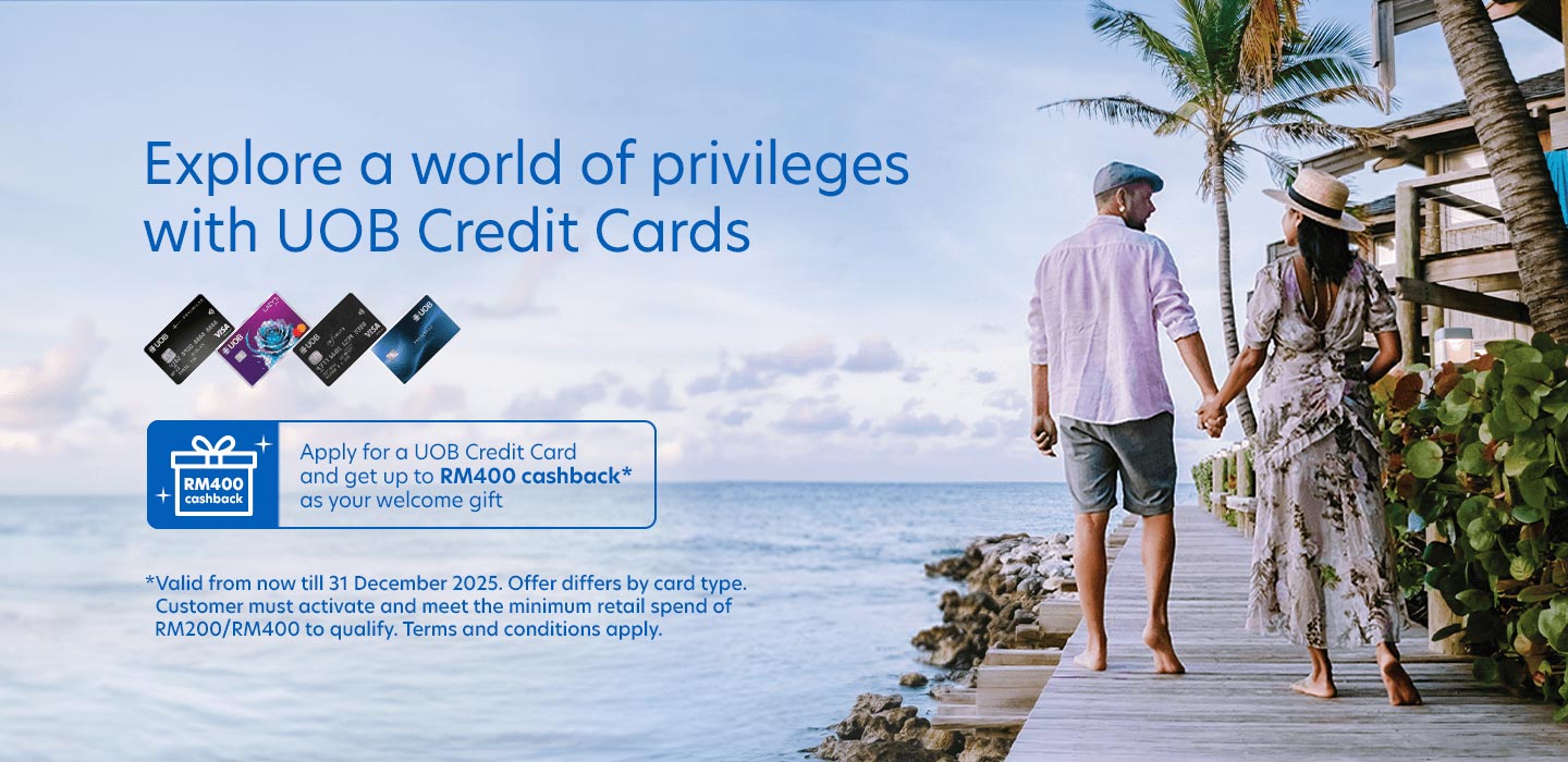 Explore a world of privileges with UOB Credit Cards | UOB Malaysia